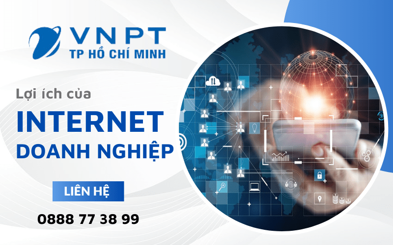 Internet doanh nghiệp và những lợi ích to lớn